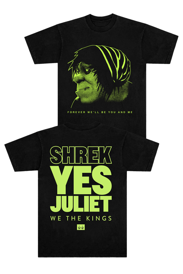 Shrek Yes Juliet Tee– We The Kings